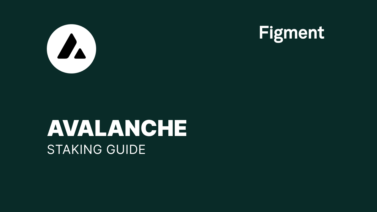 Avalanche: Staking Guide - Figment