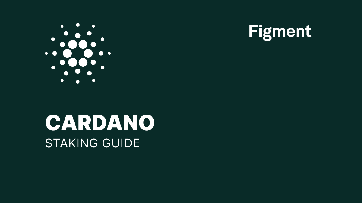 Cardano: Staking Guide - Figment