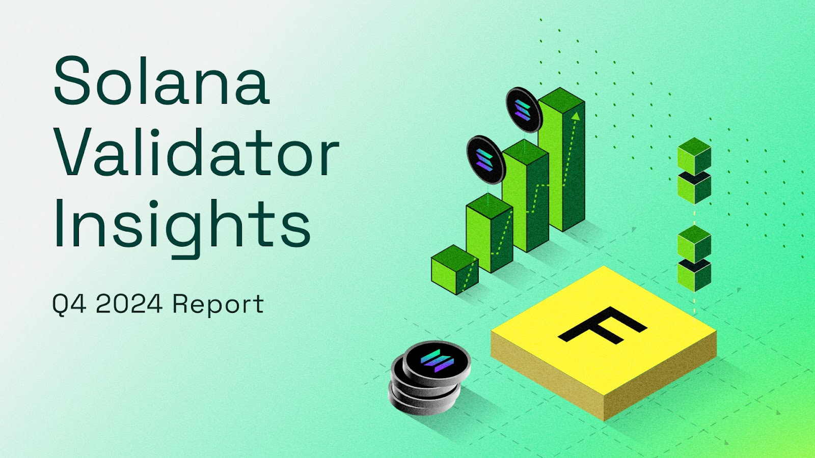 Figment’s Q4 2024 Solana Validator Report - Figment
