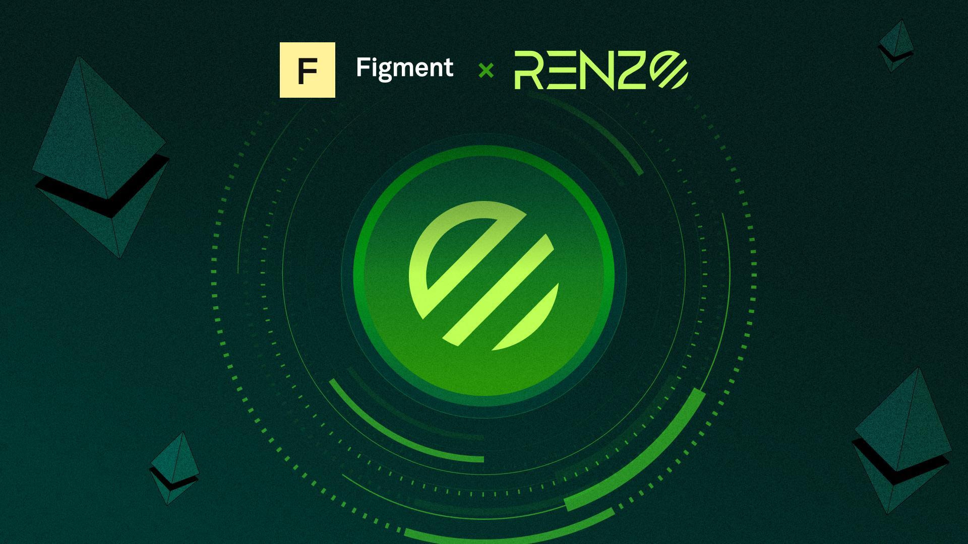 Figment’s Renzo Operator Simplifies Your Restaking Strategy - Figment