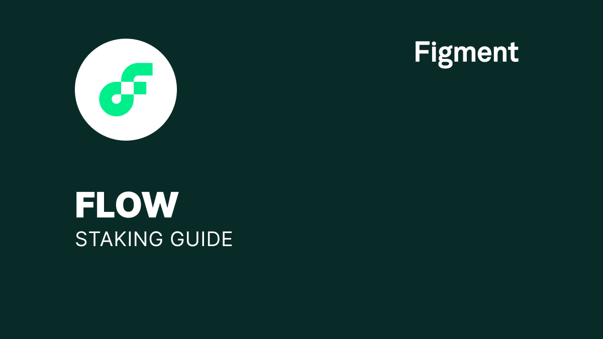 Flow: Staking Guide - Figment