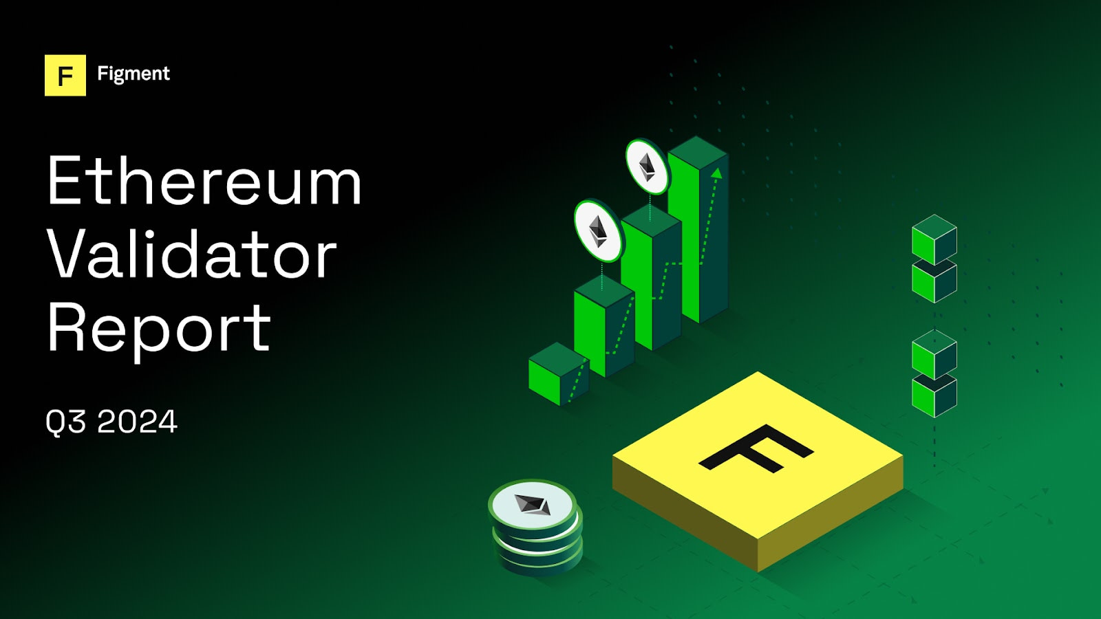 Figment’s Q3 2024 Ethereum Validator Report - Figment